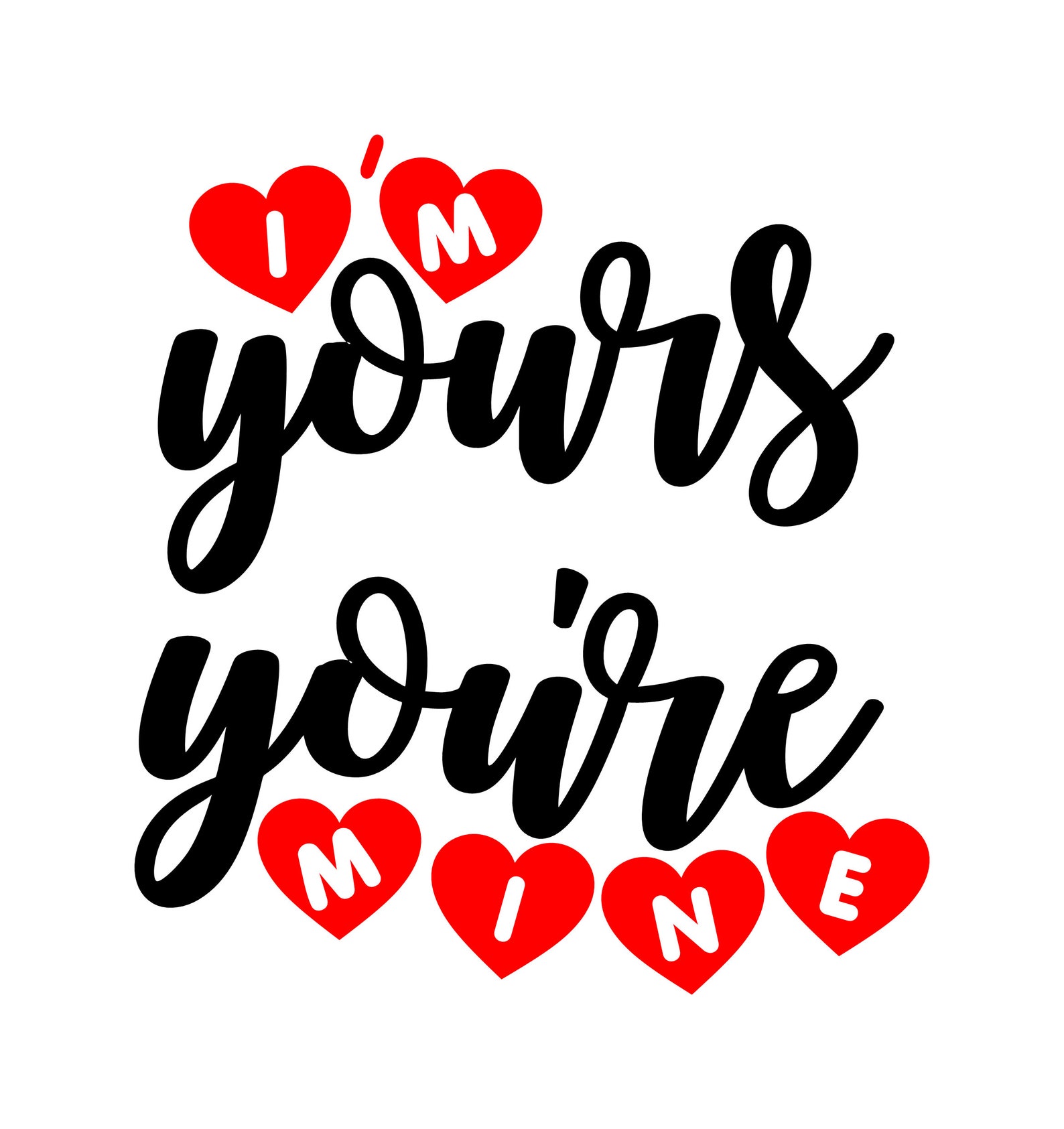 I'm Yours You're Mine SVG PNG Digital Download - Etsy