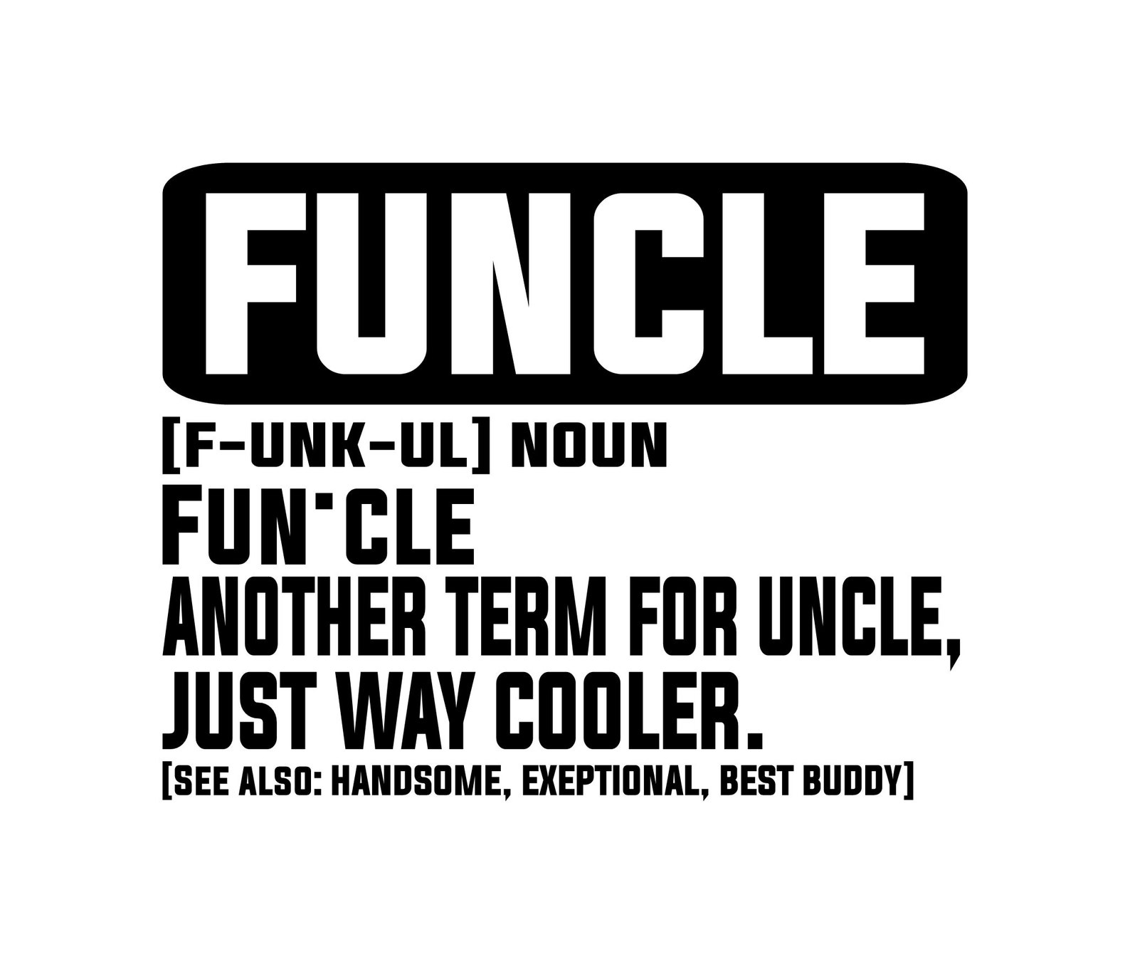 Funcle Fun Uncle SVG PNG Digital Download | Etsy
