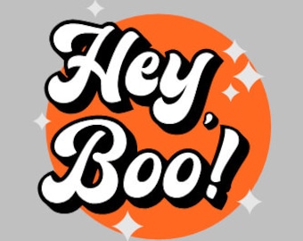 Cute "hey Boo" -- Digital Design -- PNG + SVG Download - Etsy
