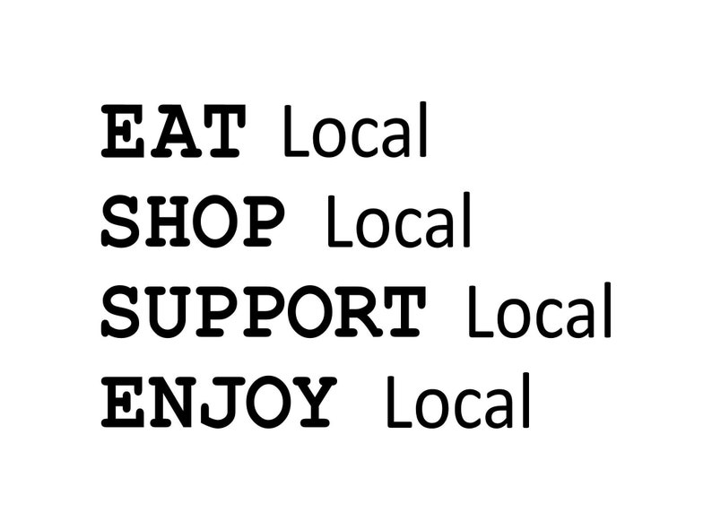 Eat Shop Support Enjoy Local - SVG, PNG Digital Download - Etsy