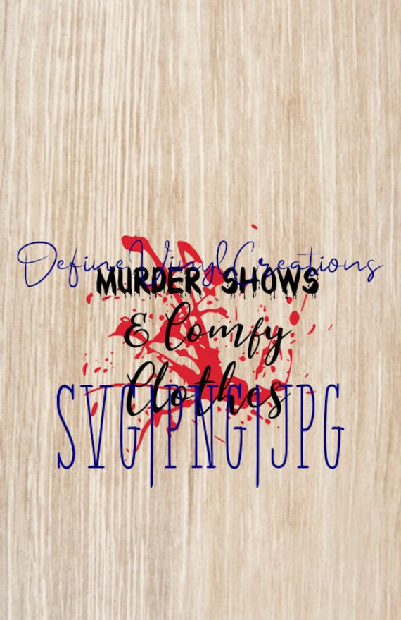 Murder True Crime SVG Cricut Silhouette Cut File - Etsy