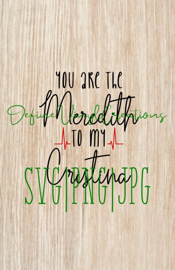 Anatomy Meredith Dr SVG Cricut Silhouette Cut File | Etsy Australia