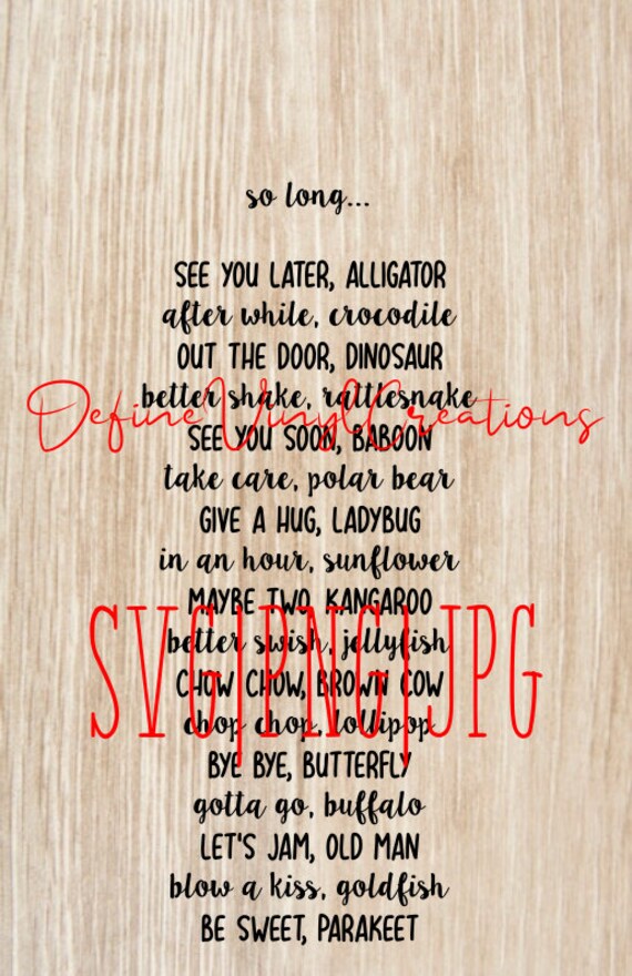 Later Alligator Poem SVG Cricut Silhouette Cut File | Etsy