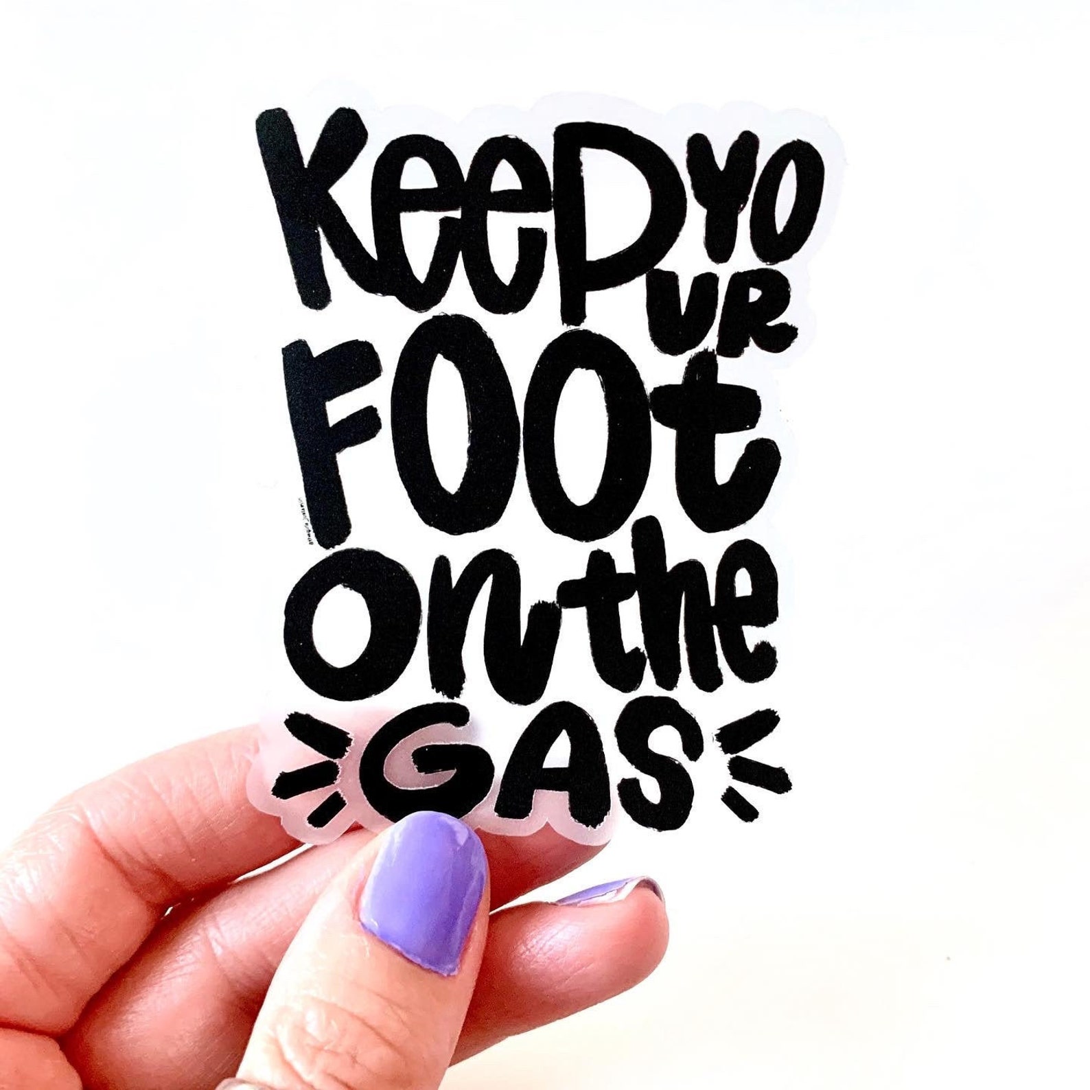 Keep Your Foot on the Gas Waterproof Sticker Laptop - Etsy