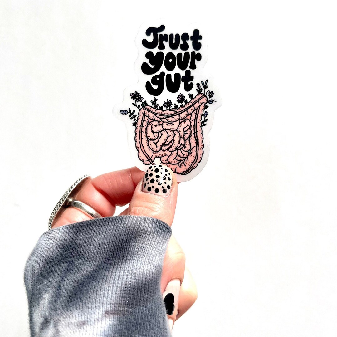Trust Your Gut | Waterproof Sticker | Laptop Sticker | Water Bottle ...