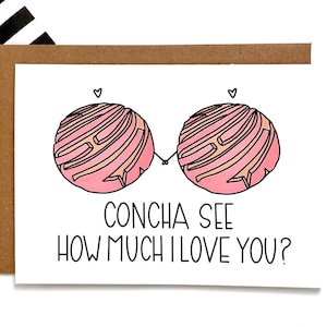Concha See How Much I Love You? | I Love You | Love | Concha Bread ...