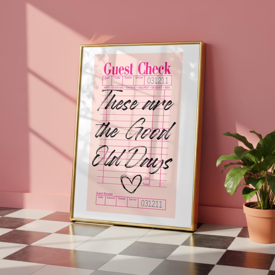 Retro Diner Receipt Print | "these Are the Good Old Days" (digital ...