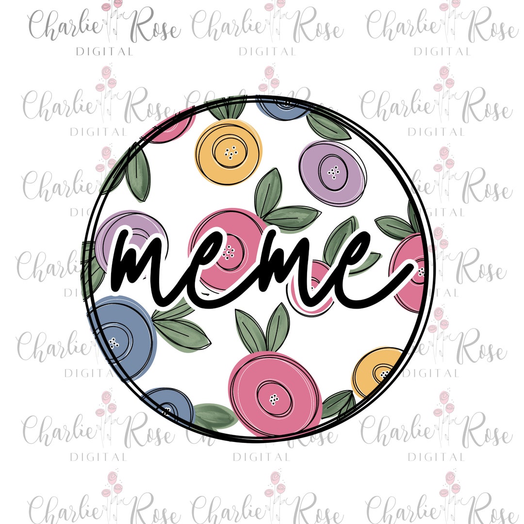 Floral Meme PNG, Personalized Grandma Shirt File, Floral Meme ...