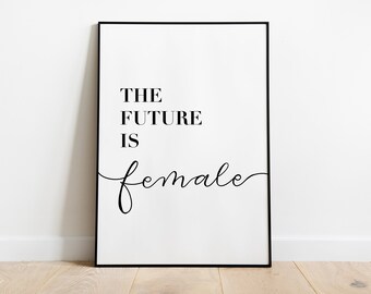 The Future is Female Poster - Etsy