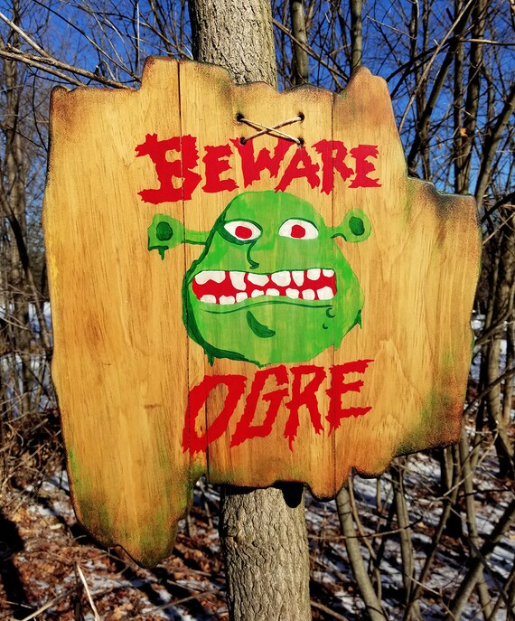 Shrek Stay Out Sign