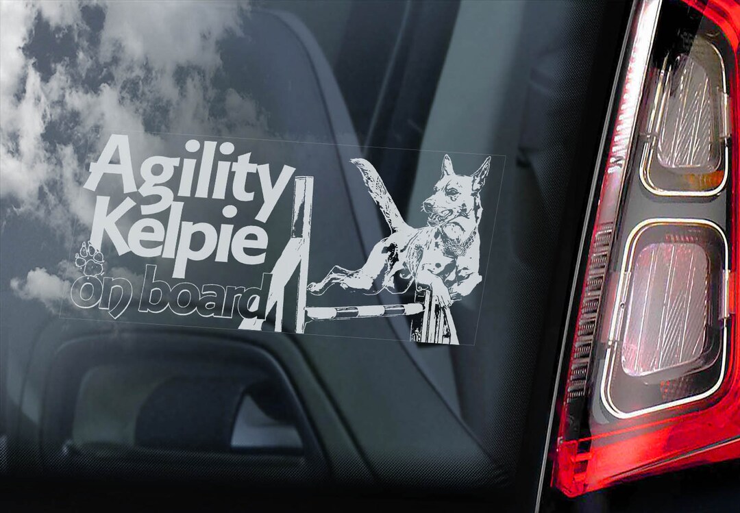 Agility Kelpie on Board - Car Window Sticker - Australian Farmer Dog ...