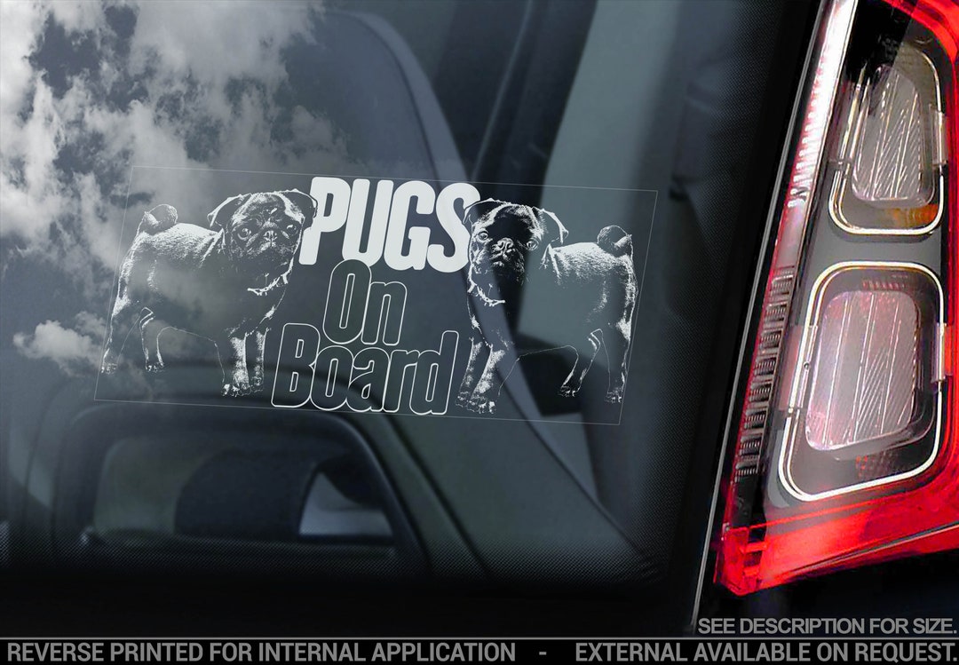 Pugs on Board - Car Window Sticker - Cute Pug Dog Sign Bumper Decal ...