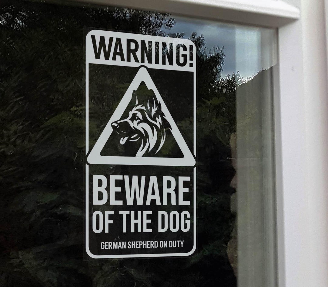 Warning! Beware of the Dog Sticker, German Shepherd on Duty, Home ...