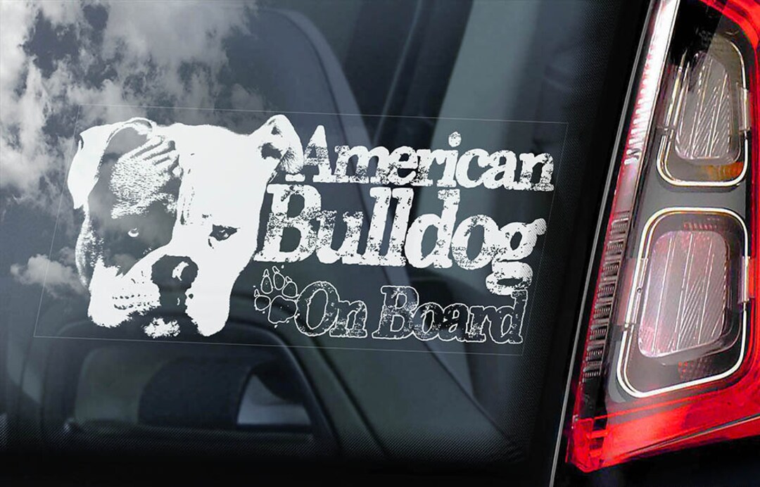 American Bulldog on Board - Car Window Sticker - Beware of the Dog ...