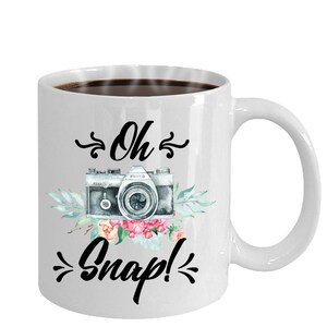 Funny Photographer Coffee Mug - Oh Snap, Photographer Gifts ...