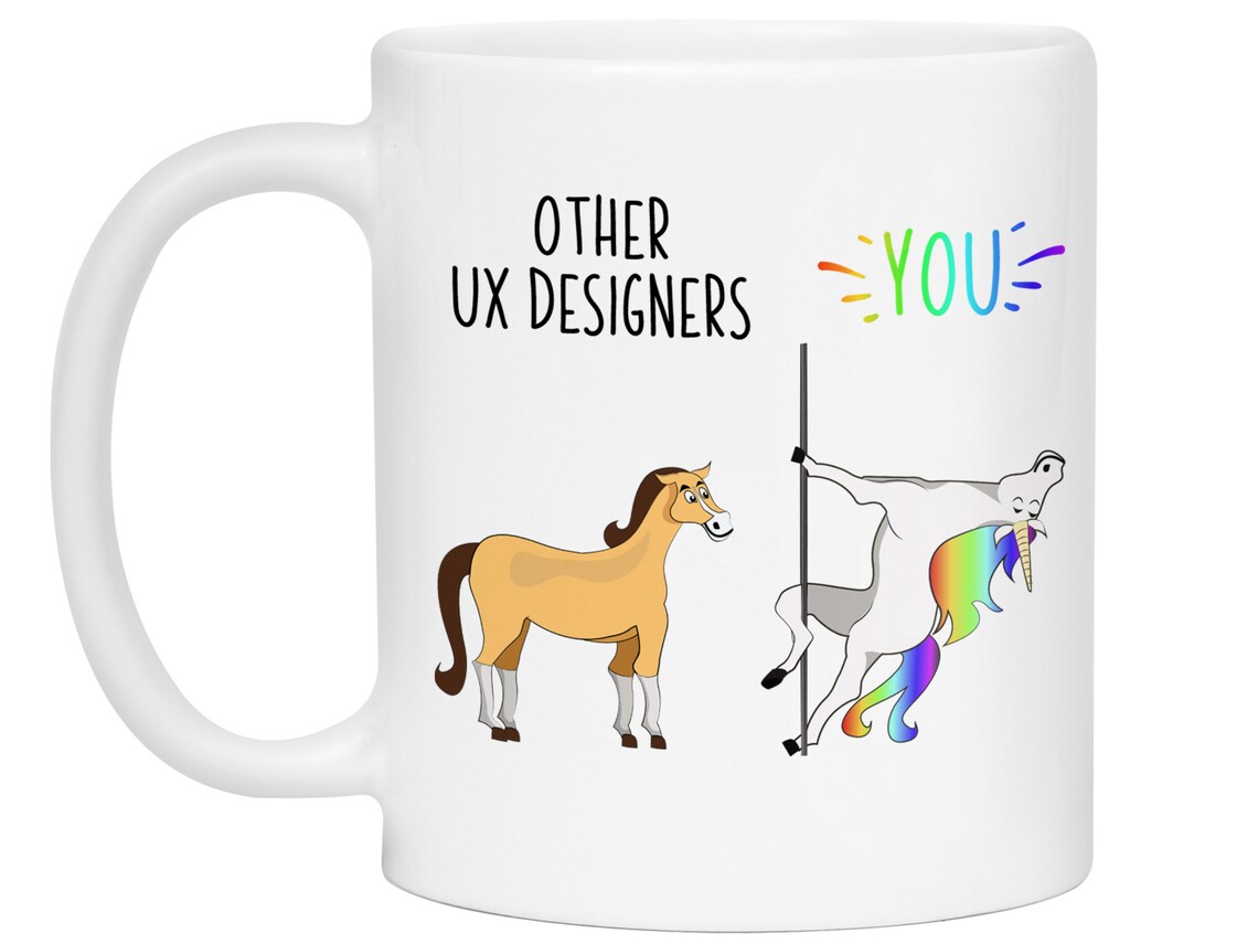 UX Designer Funny Gifts, Other UX Designers Unicorn Funny Mug, Funny ...