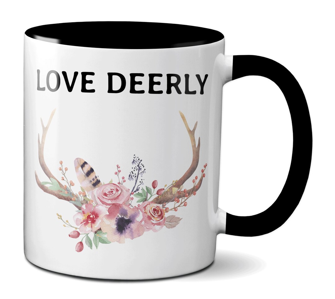 Love Deerly Coffee Mug Tea Cup Deer Lover Gifts Deer Hunter Presents ...