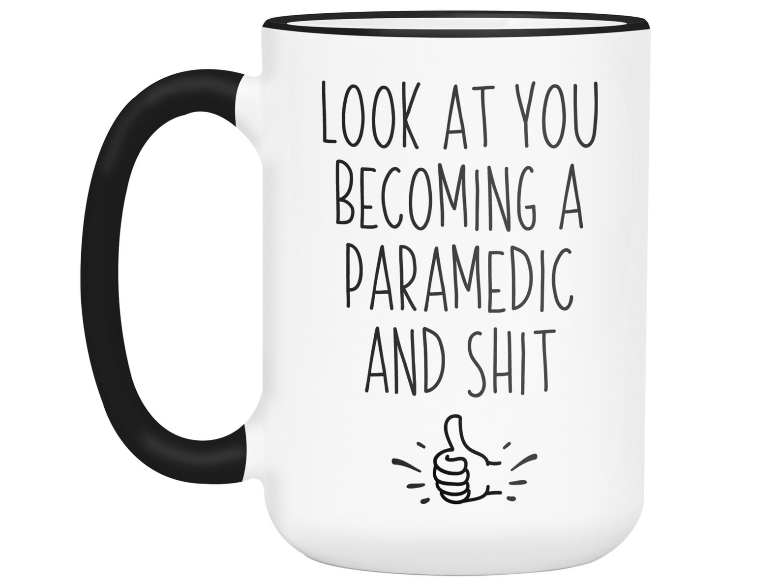 Funny Paramedic to Be Gift, Paramedic Graduation Mug, Paramedic Student ...