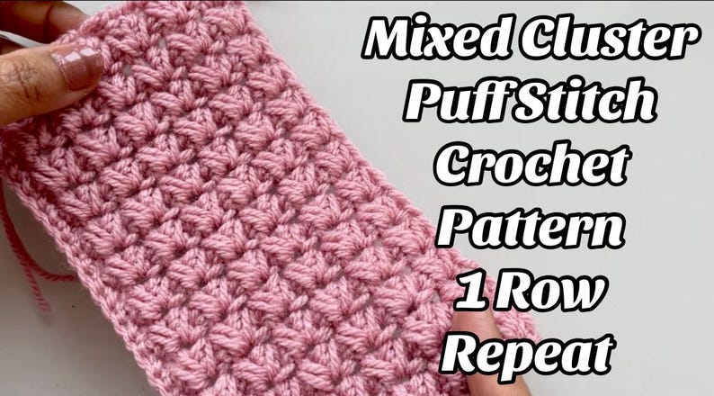 Crochet Pattern PDF Download - Mixed Cluster Puff Stitch Pattern for ...