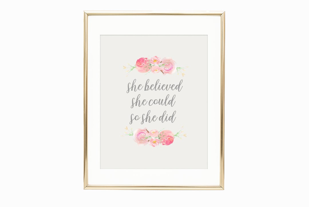 She Believed She Could - 8x10 | Printable Wall Art | Instant Download ...