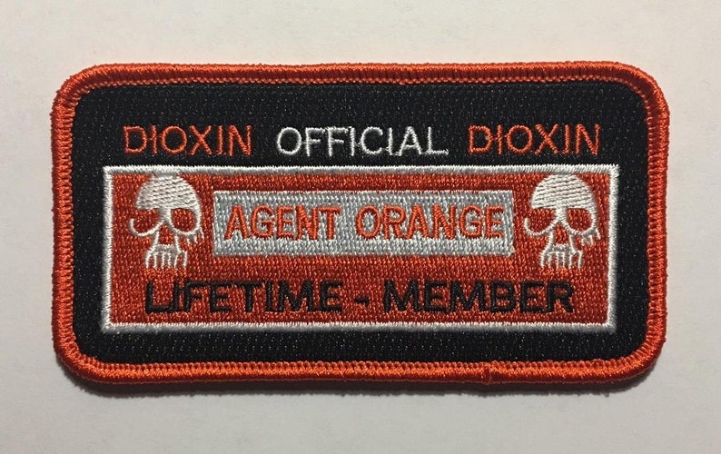 Agent Orange Dioxin Official Lifetime Member Patch - Etsy