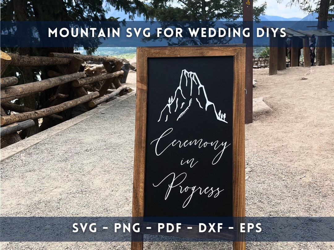 Mountain SVG for Wedding Sign Diys Welcome Sign Mountain - Etsy