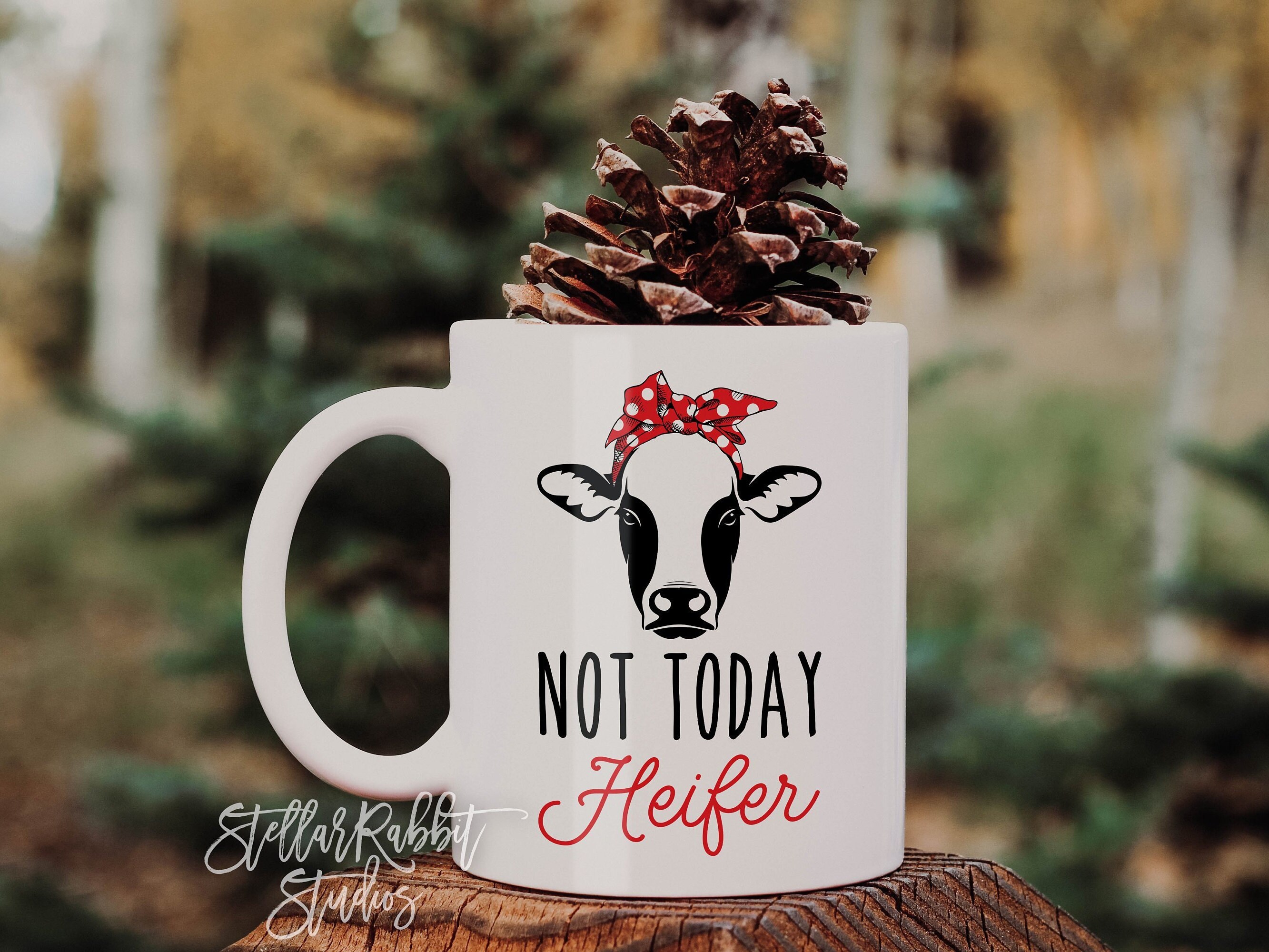 NOT TODAY HEIFER Not Today Heifer Mug Not Today Satan - Etsy
