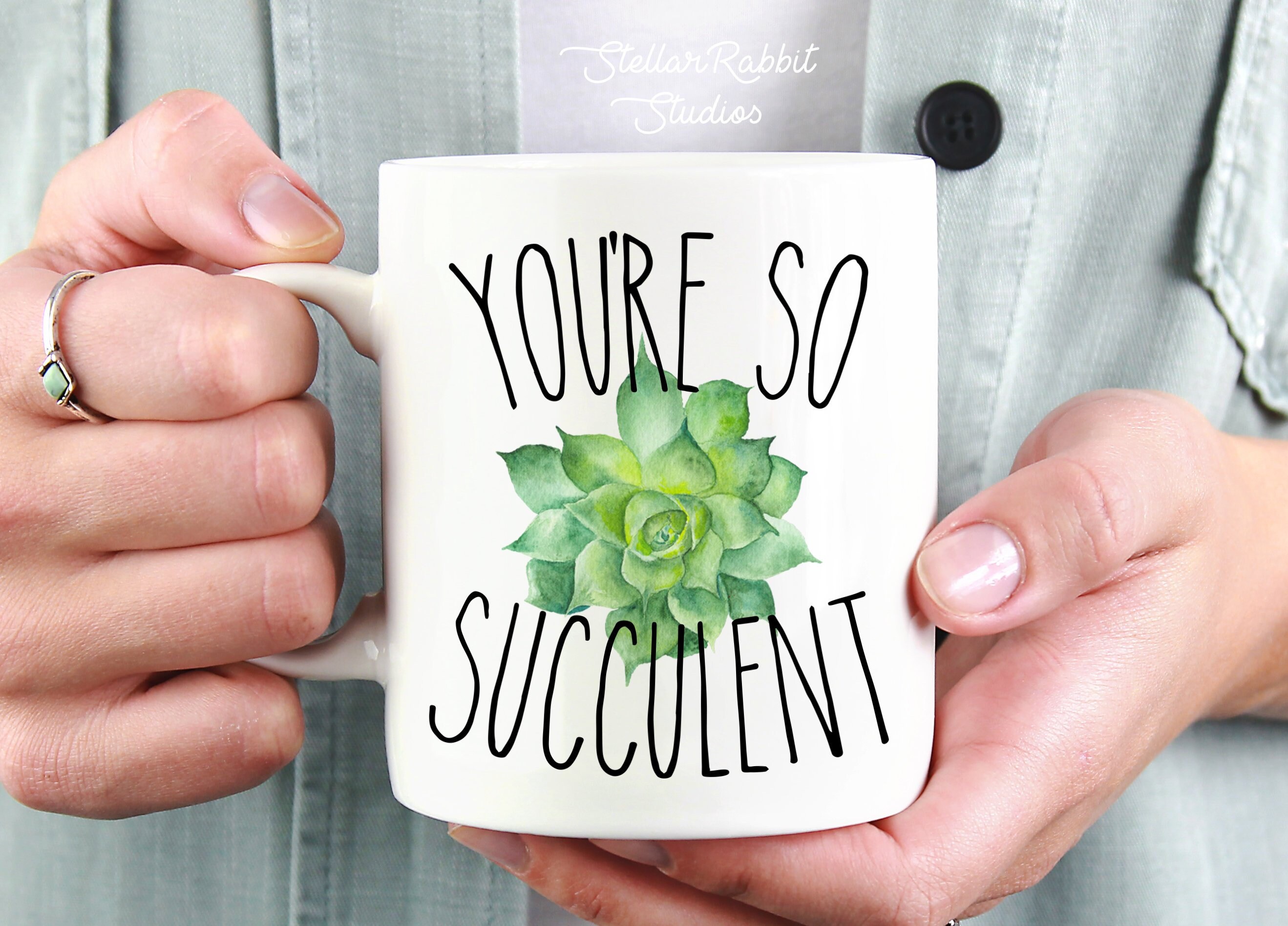 Succulent Coffee Mug You're SO SUCCULENT Coffee Mug | Etsy