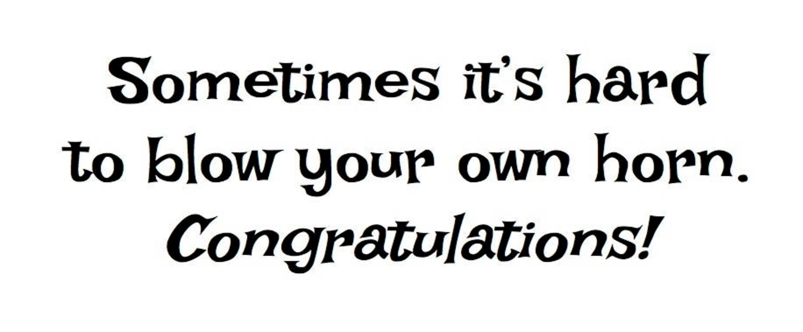 41) Rhino Blowing Horn Congratulations Card – Sometimes It's Hard to ...