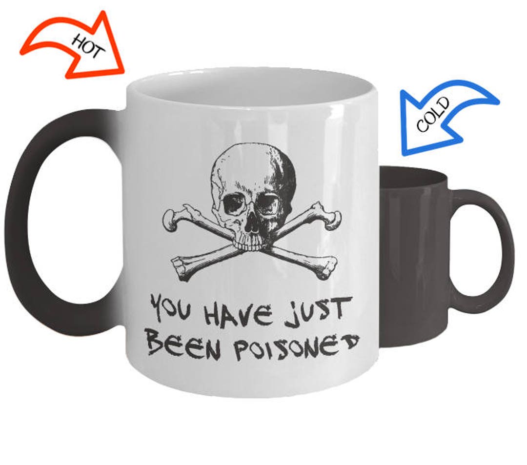 Youve Been Poisoned Mug Surprise You Have Just Been Poisoned Mug Skull ...