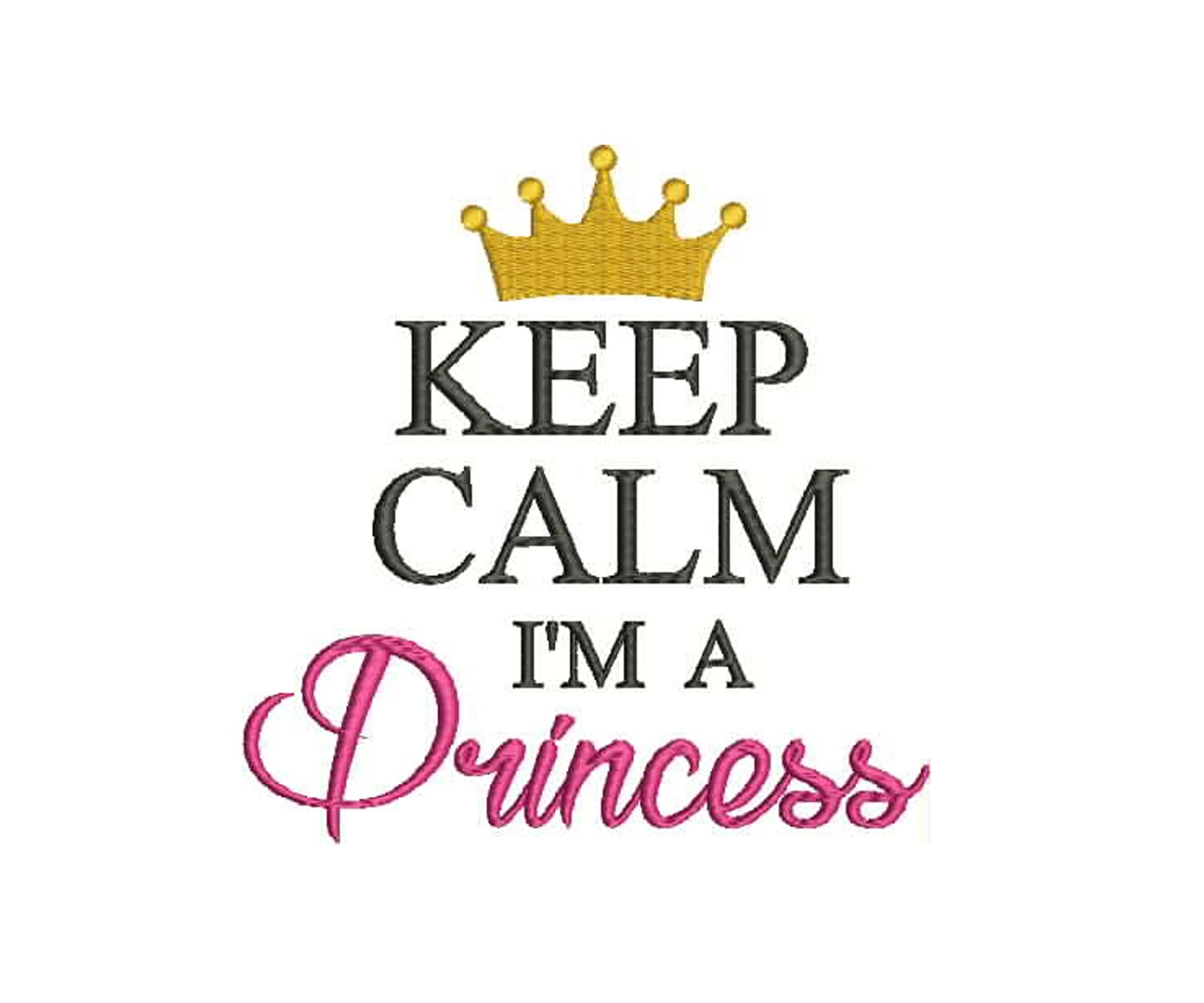 Keep Calm I'm a Princess Machine Embroidery Designgirls - Etsy