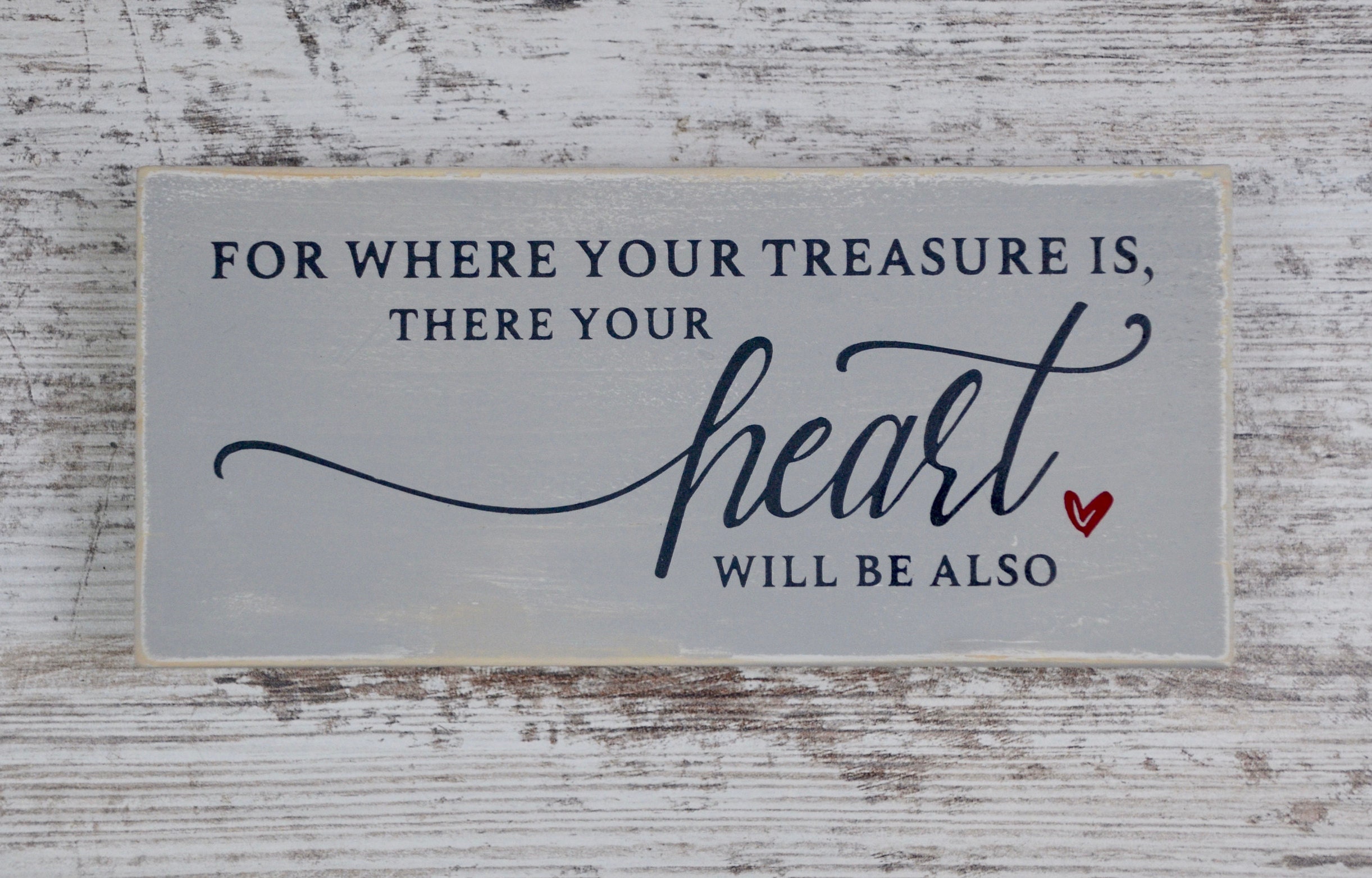 For Where Your Treasure Is There Your Heart Will Be Also | Etsy