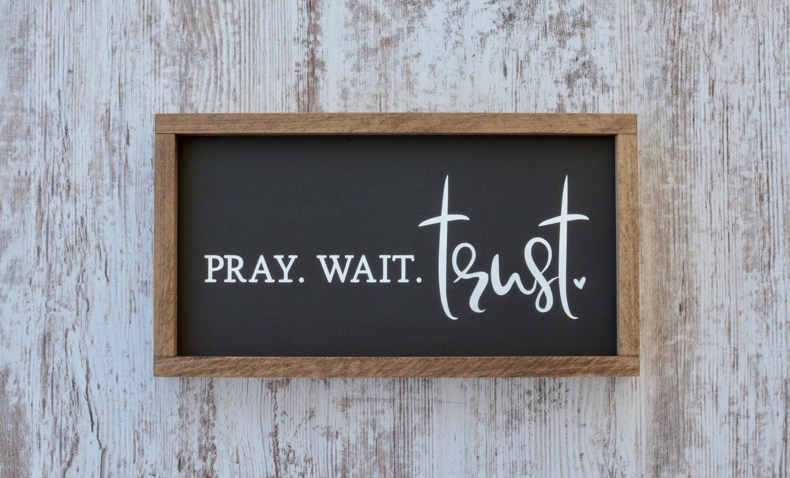Prayer Wood Sign Pray Wait Trust Christian Quote Sign | Etsy