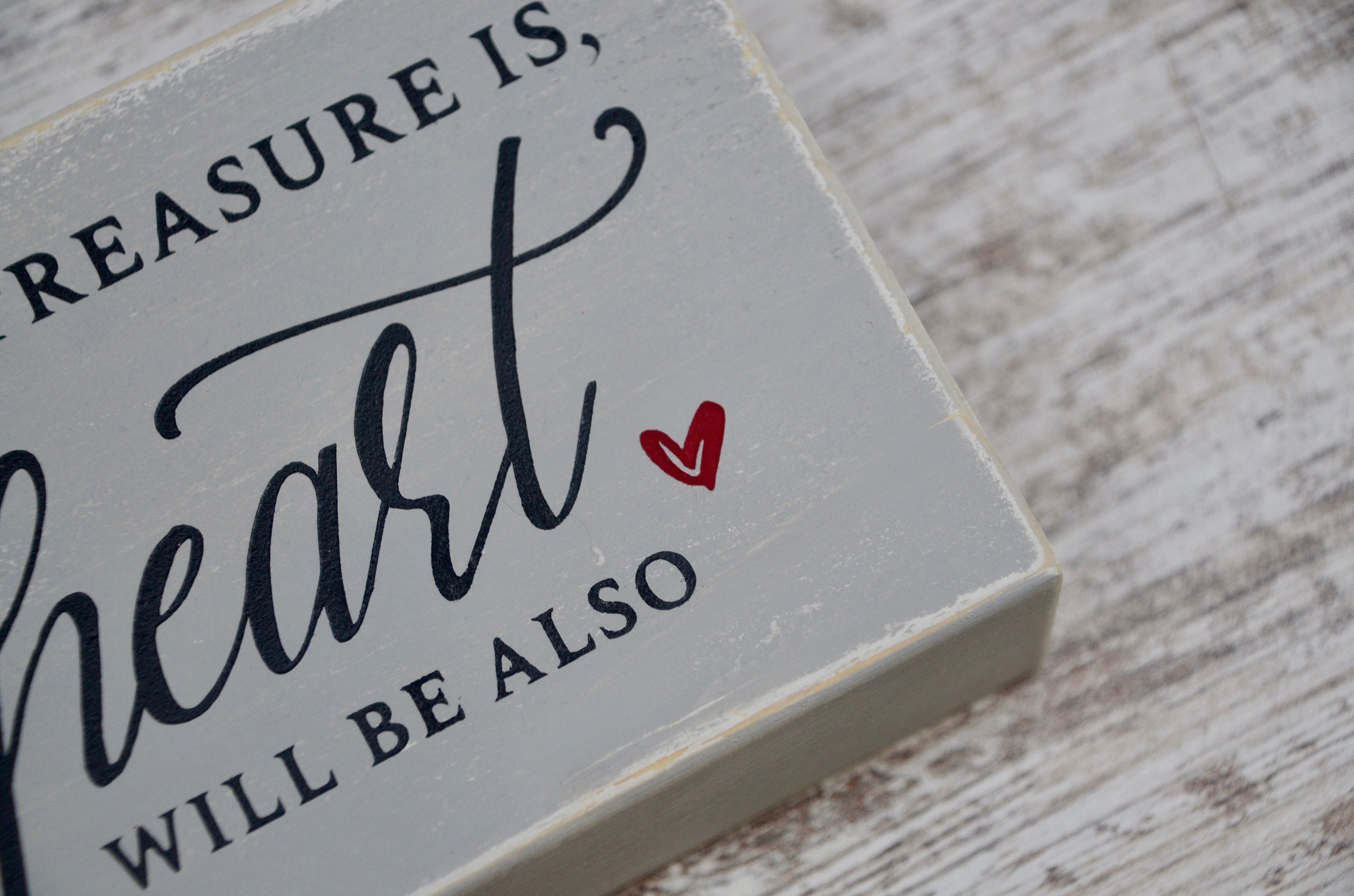 For Where Your Treasure Is There Your Heart Will Be Also | Etsy