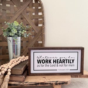 Colossians 3:23, Whatever You Do, Work Heartily as for the Lord & Not ...