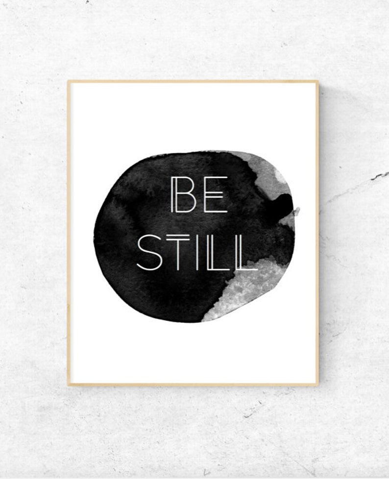Be Still Watercolor Wall Art Digital Print - Instant Download - Home ...