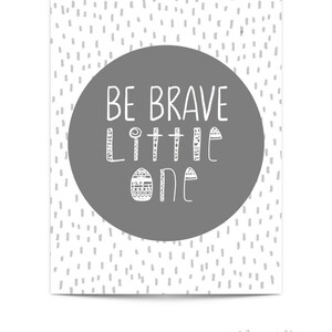 Be Brave Little One Wall Art, Nursery Wall Art, Child's Room Wall Art ...