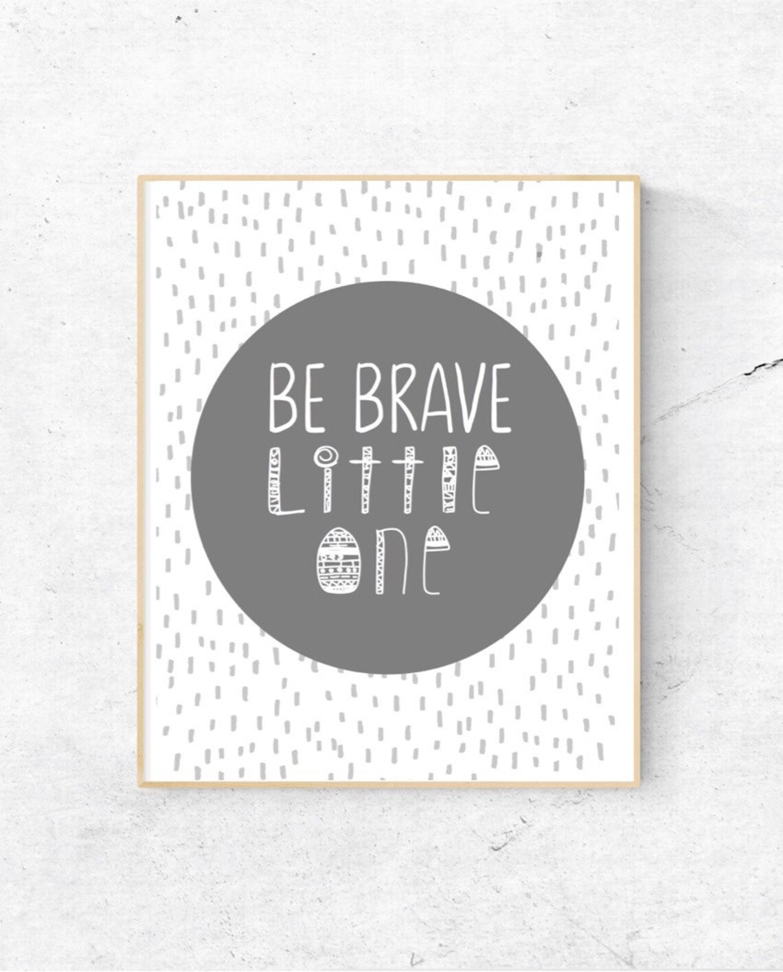 Be Brave Little One Wall Art, Nursery Wall Art, Child's Room Wall Art ...