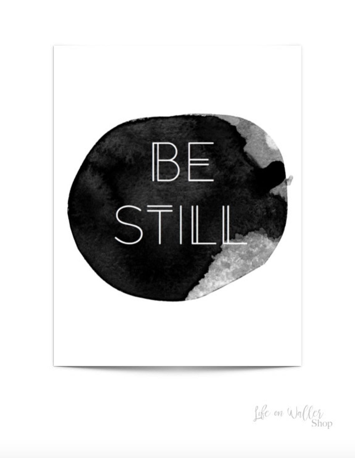 Be Still Watercolor Wall Art Digital Print - Instant Download - Home ...