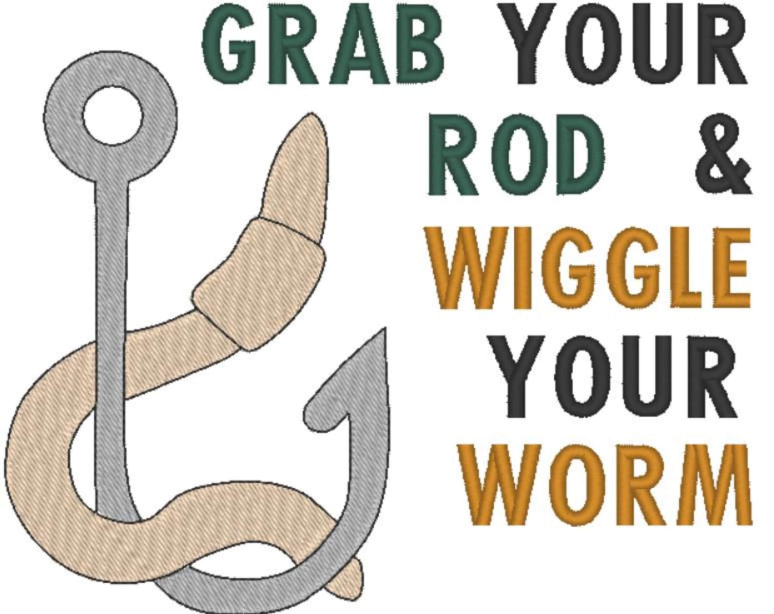 Instant Download: Grab Your Rod and Wiggle Your Worm Fishing - Etsy