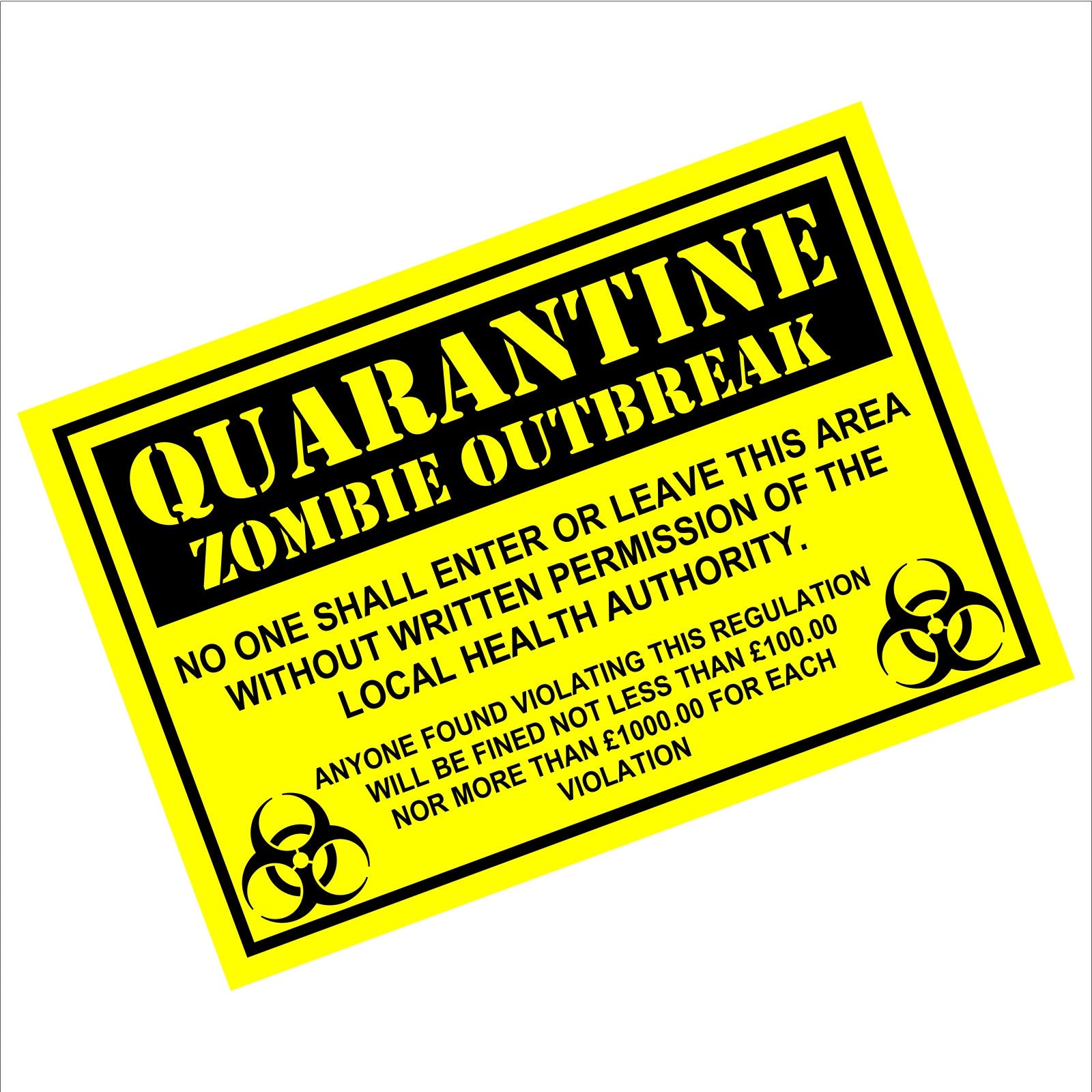 Zombie Quarantine Sign