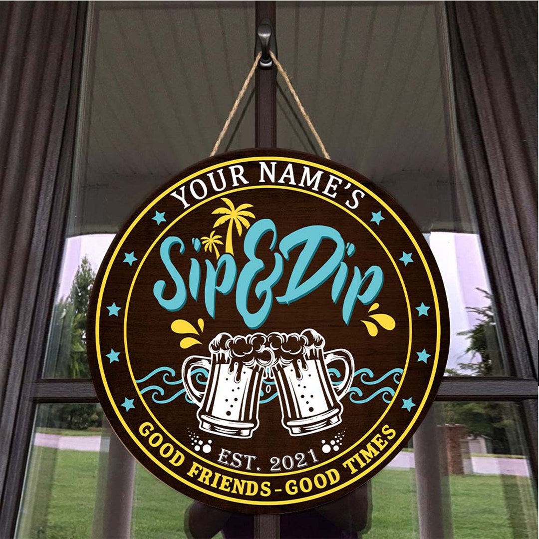 Personalized Bar Wood Sign, Funny Swimming Pool Bar Sip & Dip Sign ...