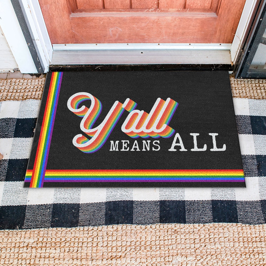 LGBT With Rainbow Color Doormat - You All Means All Door Mat Sign ...