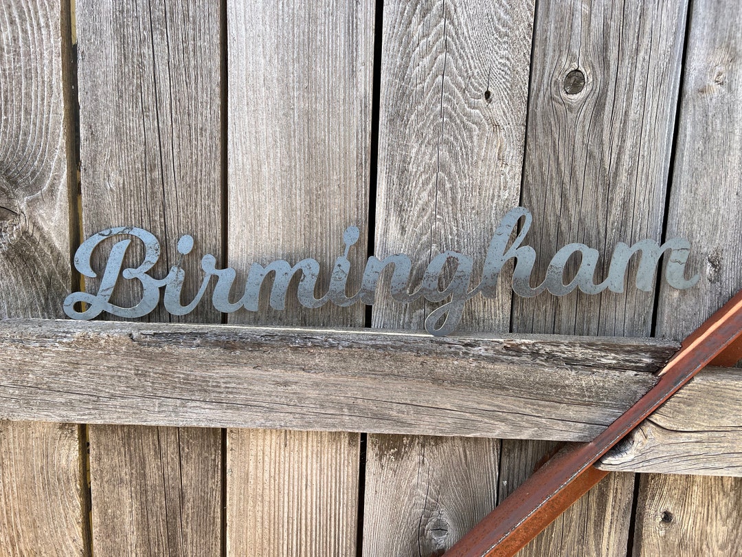 Birmingham Handlettered Steel Sign, Birmingham Word Art, Birmingham ...