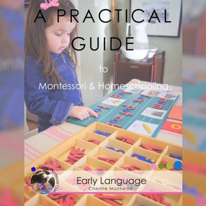 A PRACTICAL GUIDE to Montessori & Homeschooling Complete Book ...