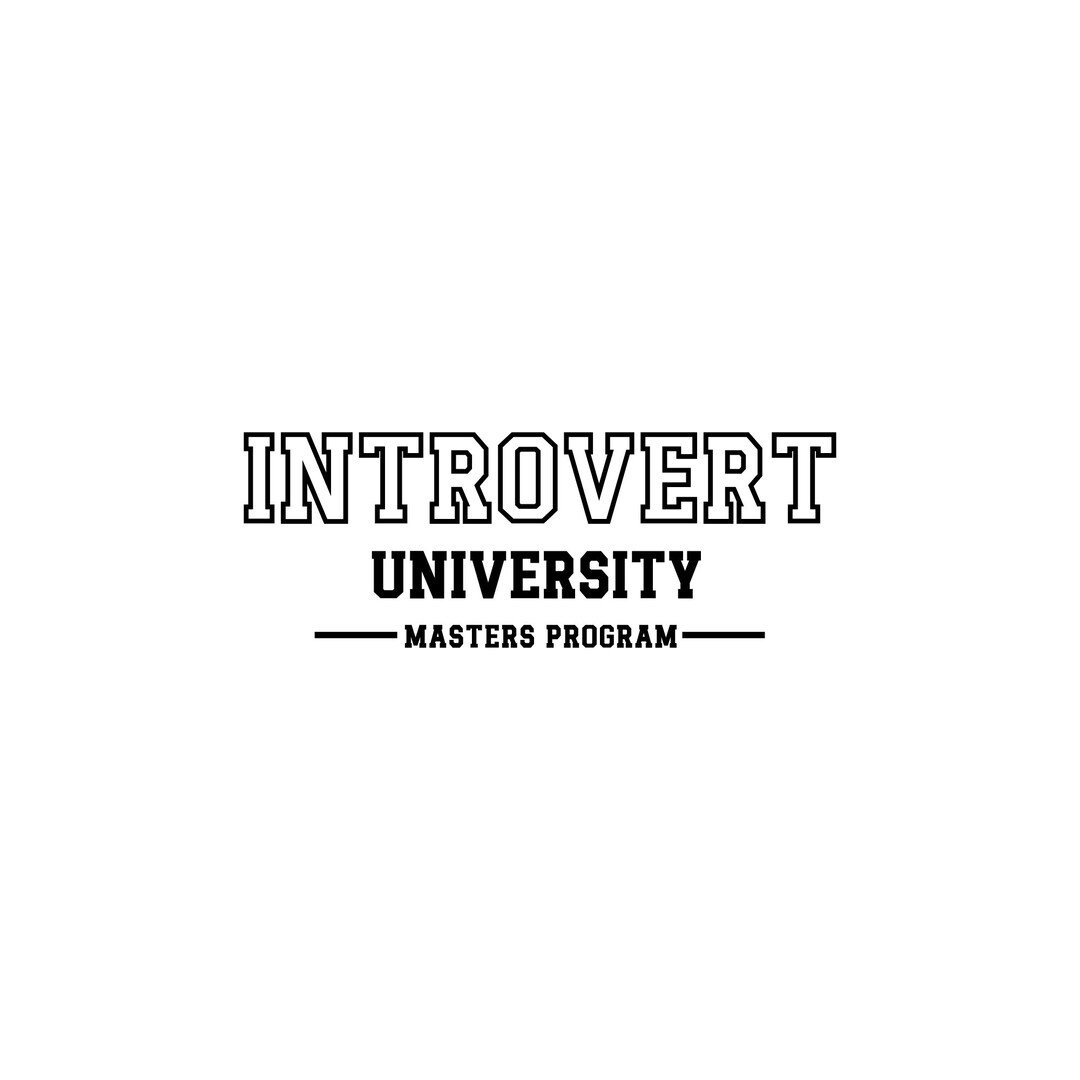 Introvert University SVG - Funny SVG - Digital Download - Etsy