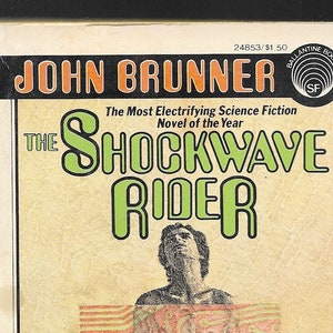 The Shockwave Rider by John Brunner 1976 Paperback the Most ...