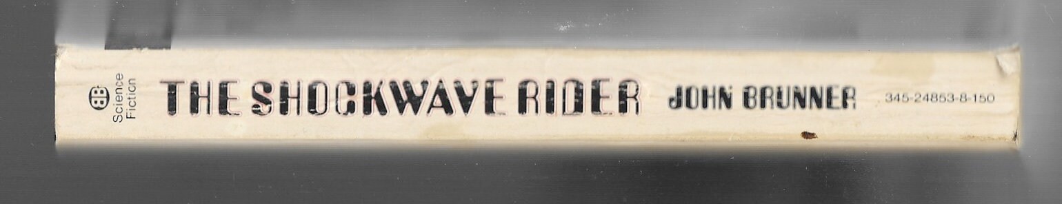 The Shockwave Rider by John Brunner 1976 Paperback the Most ...