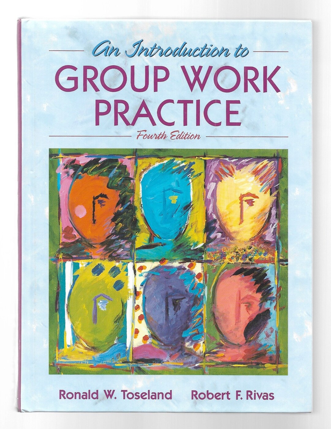 An Introduction to Group Work Practice (4th Edition) by Ronald W ...