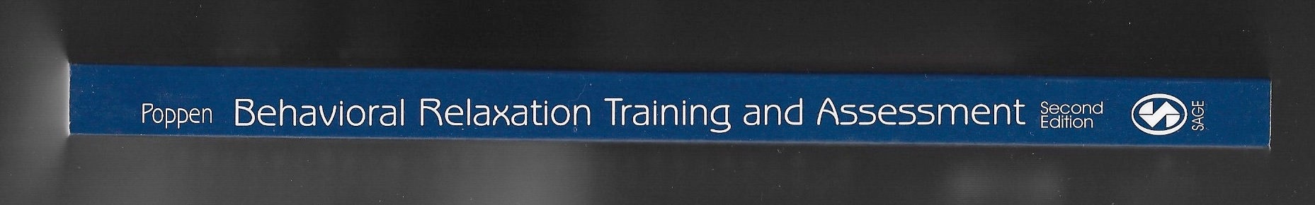 Behavioral Relaxation Training and Assessment second Edition by Roger ...